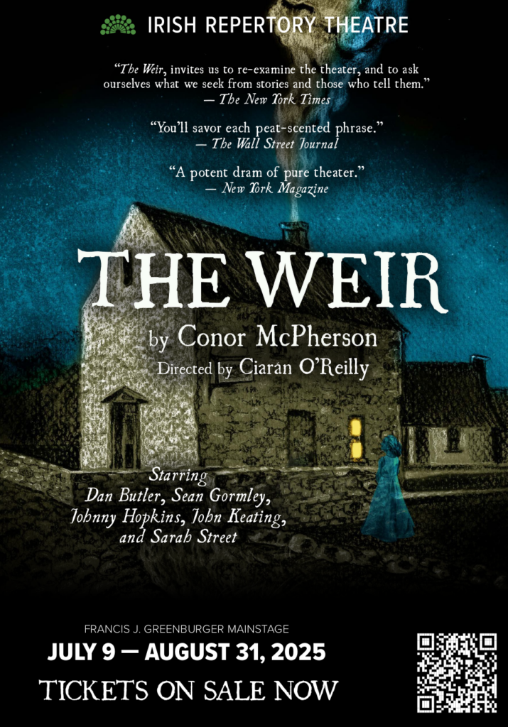 Conor McPherson’s Classic Play “The Weir” Starts Out as Simple Escapism but Turns Out to be Much ...
